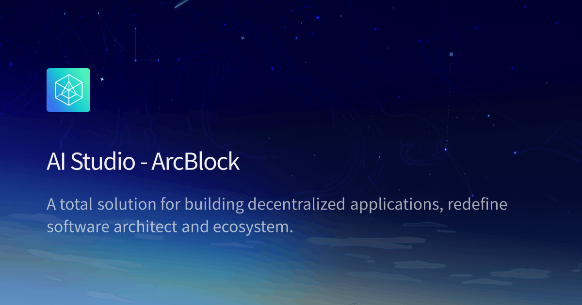 AI Studio - ArcBlock